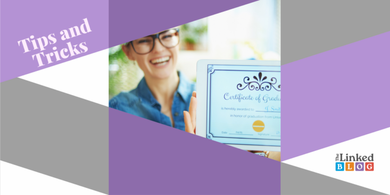 Why Do LinkedIn Certificates Matter and How to Add Them? – The Linked Blog